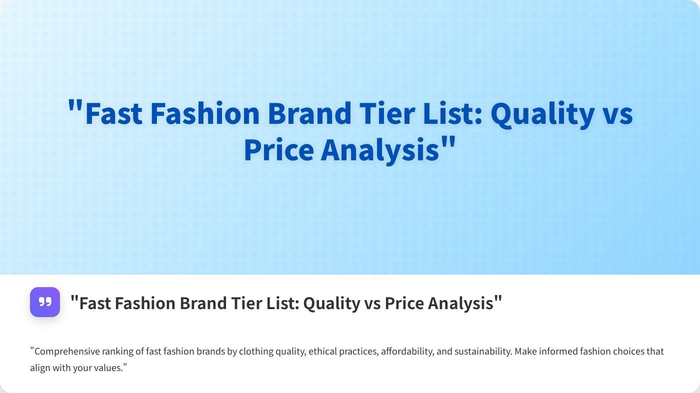 Fast Fashion Brand Tier List: Quality vs Price Analysis | Custom Tier ...