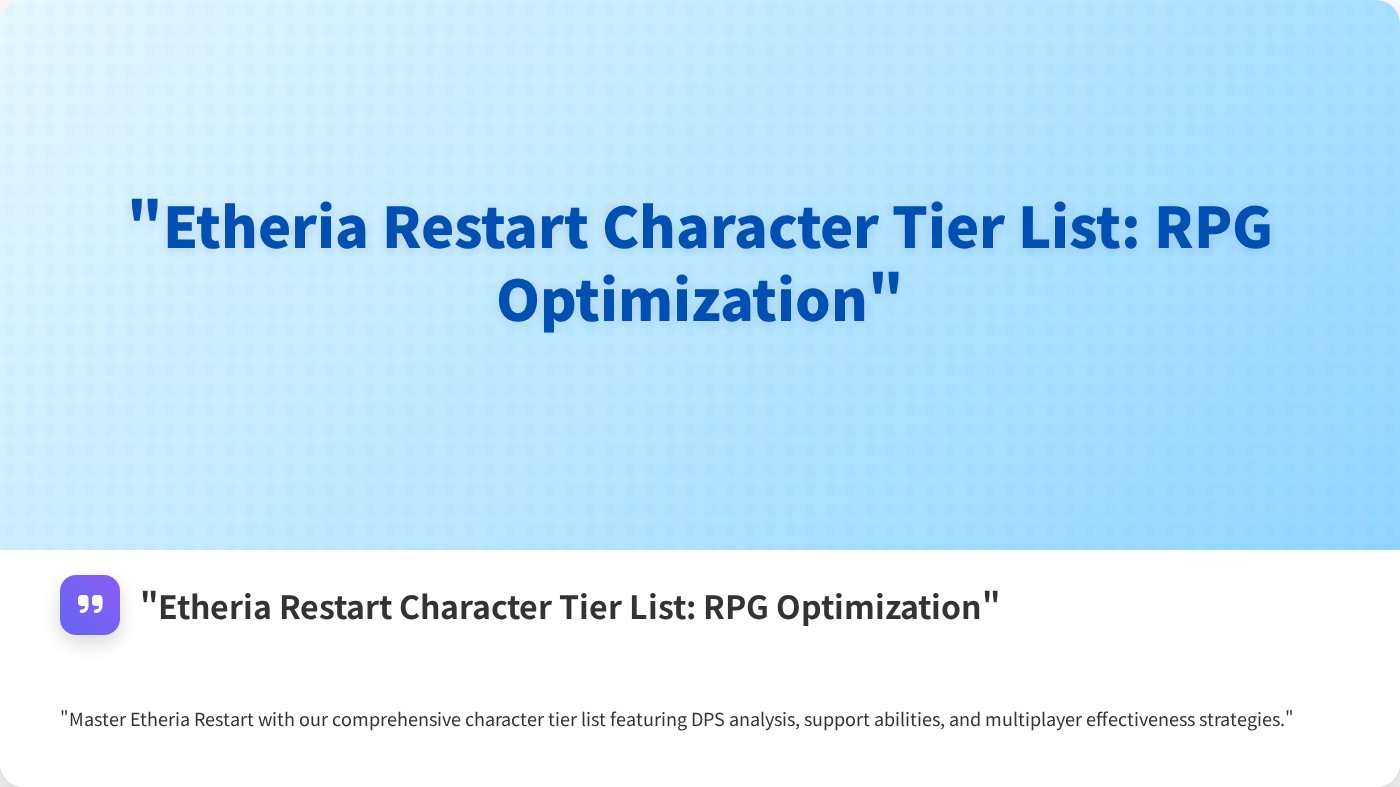 Etheria Restart Character Tier List: RPG Optimization | Custom Tier ...