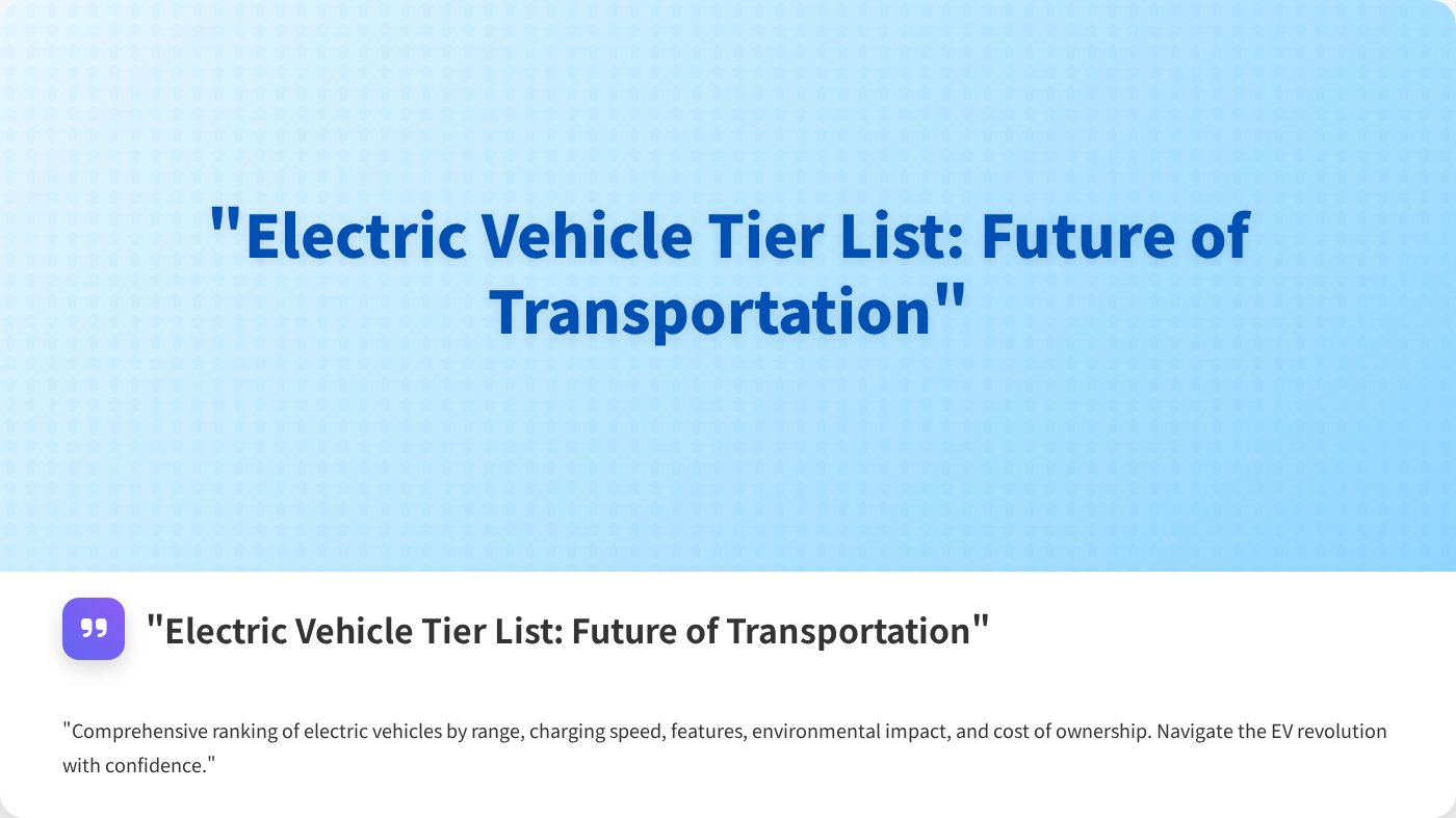 Electric Vehicle Tier List: Future of Transportation | Custom Tier List ...
