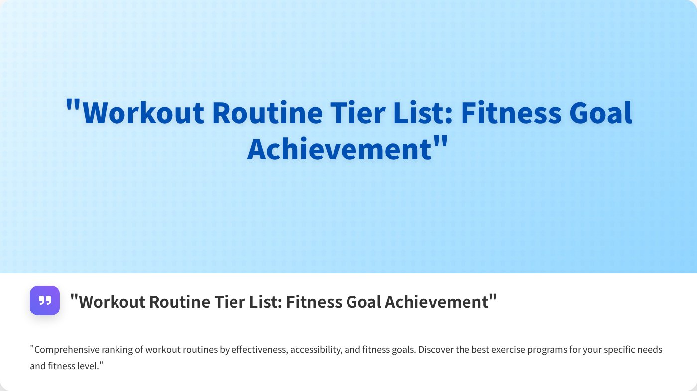 Workout Routine Tier List: Fitness Goal Achievement | Custom Tier List ...