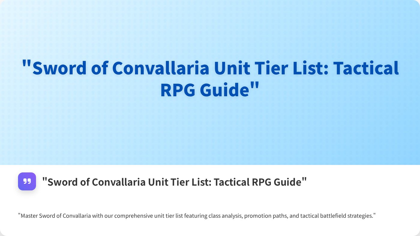 Sword of Convallaria Unit Tier List: Tactical RPG Guide | Custom Tier ...